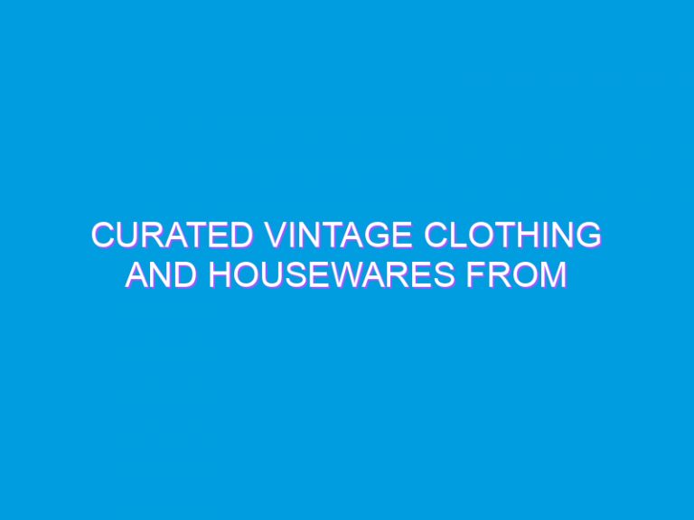 Curated Vintage Clothing and Housewares from California - The Women Team