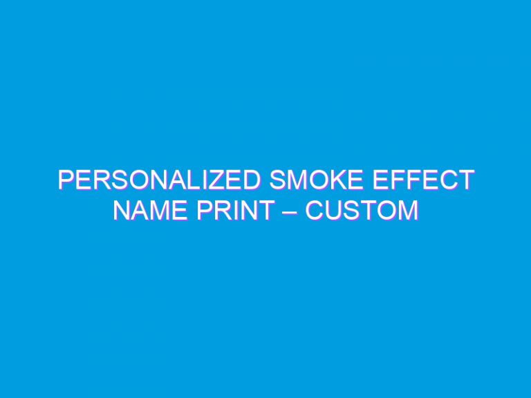 Personalized Smoke Effect Name Print – Custom Name Gift - The Women Team